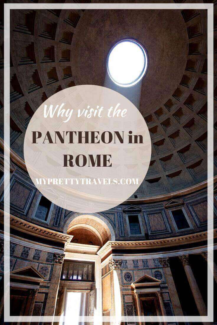 Pantheon, Rome: history and useful information - My Pretty Travels