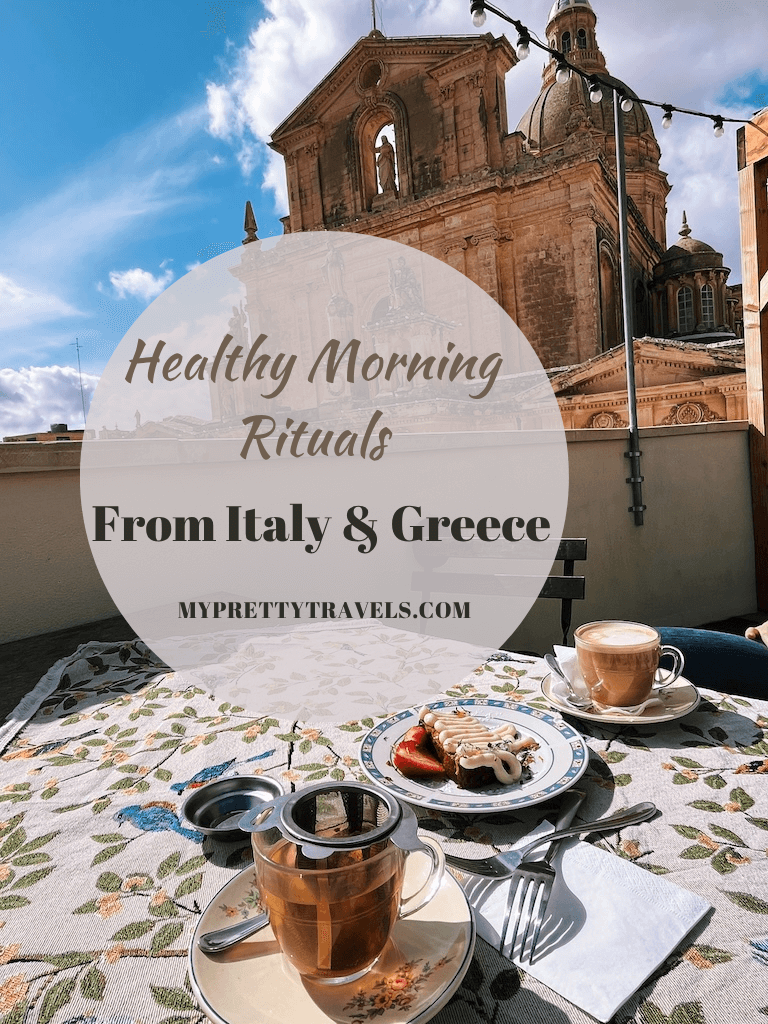 The Best Morning Rituals I Brought Back from Italy & Greece | My Pretty ...